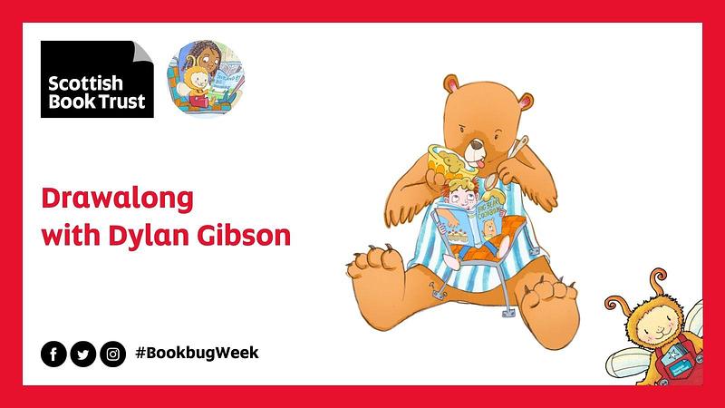 Bookbug Week 2022: Drawalong with Dylan Gibson! - Scottish Book Trust